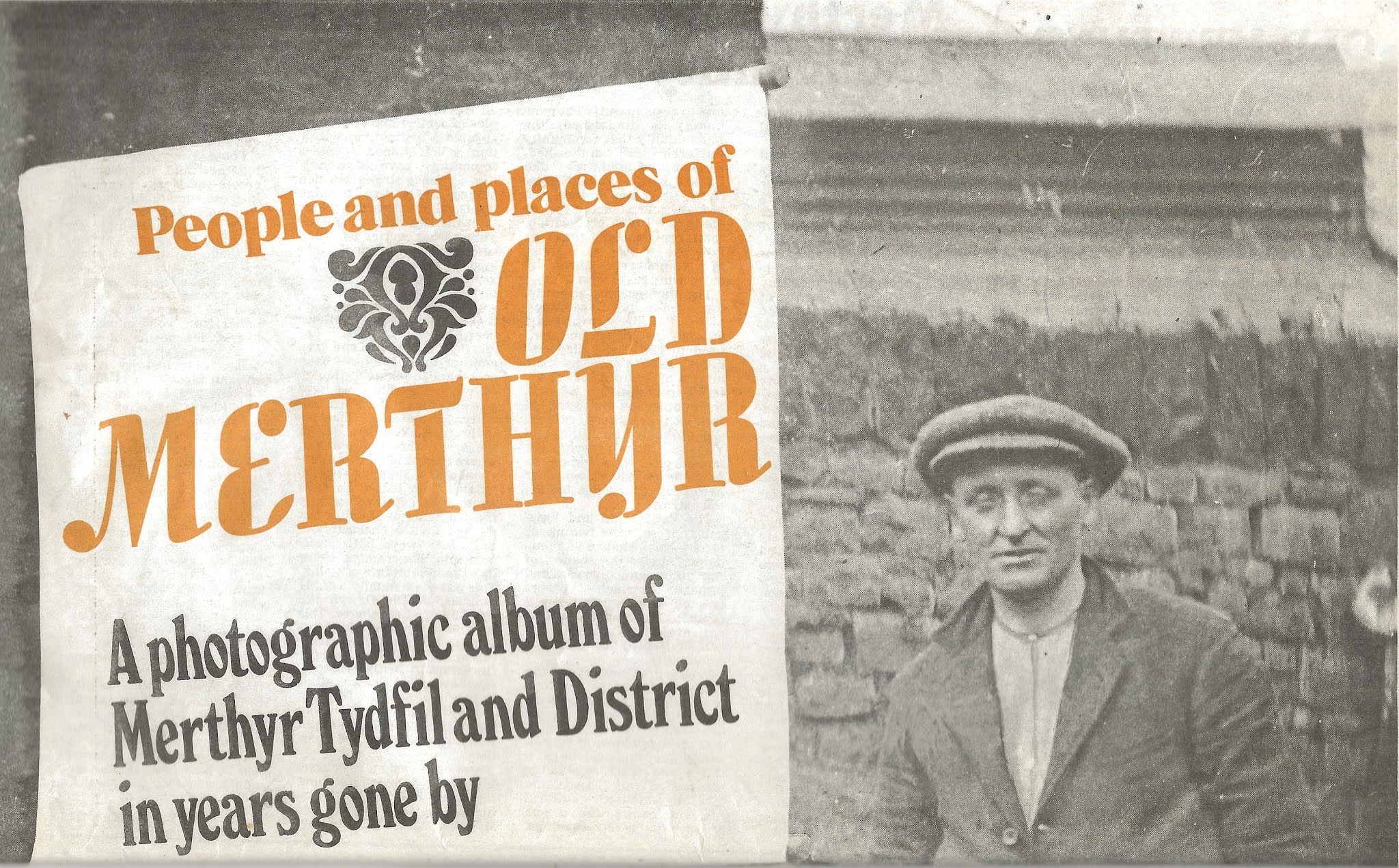 Merthyr Tydfil History Books: People and Places of Old Merthyr