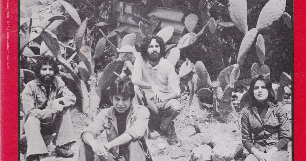 Viaje al espacio visceral: La Nopalera - Nueva Canción