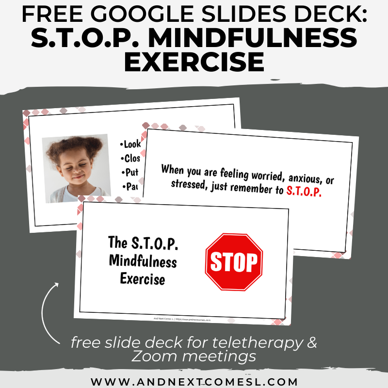 Free Google Slides Deck to Teach the S.T.O.P. Mindfulness Exercise ...