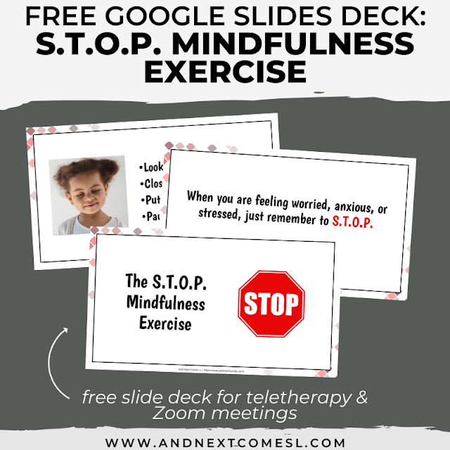 Free Google Slides Deck to Teach the S.T.O.P. Mindfulness Exercise ...