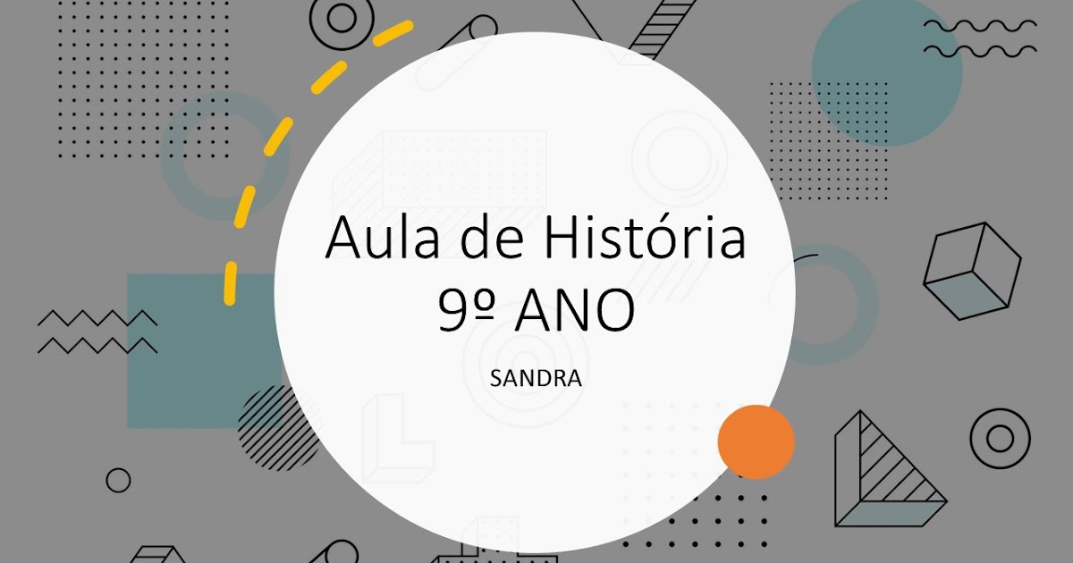 BLOG RINALDO POLI : 9º ANO - HISTÓRIA - 1º BIMESTRE/2021