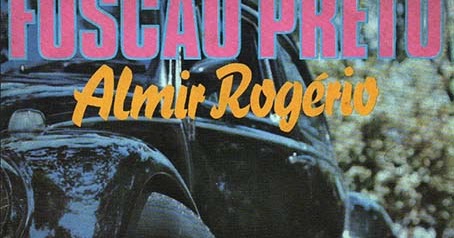 MODAS E MANIAS: AS ORIGENS DE ALMIR ROGÉRIO E O ETERNO SUCESSO FUSCÃO PRETO