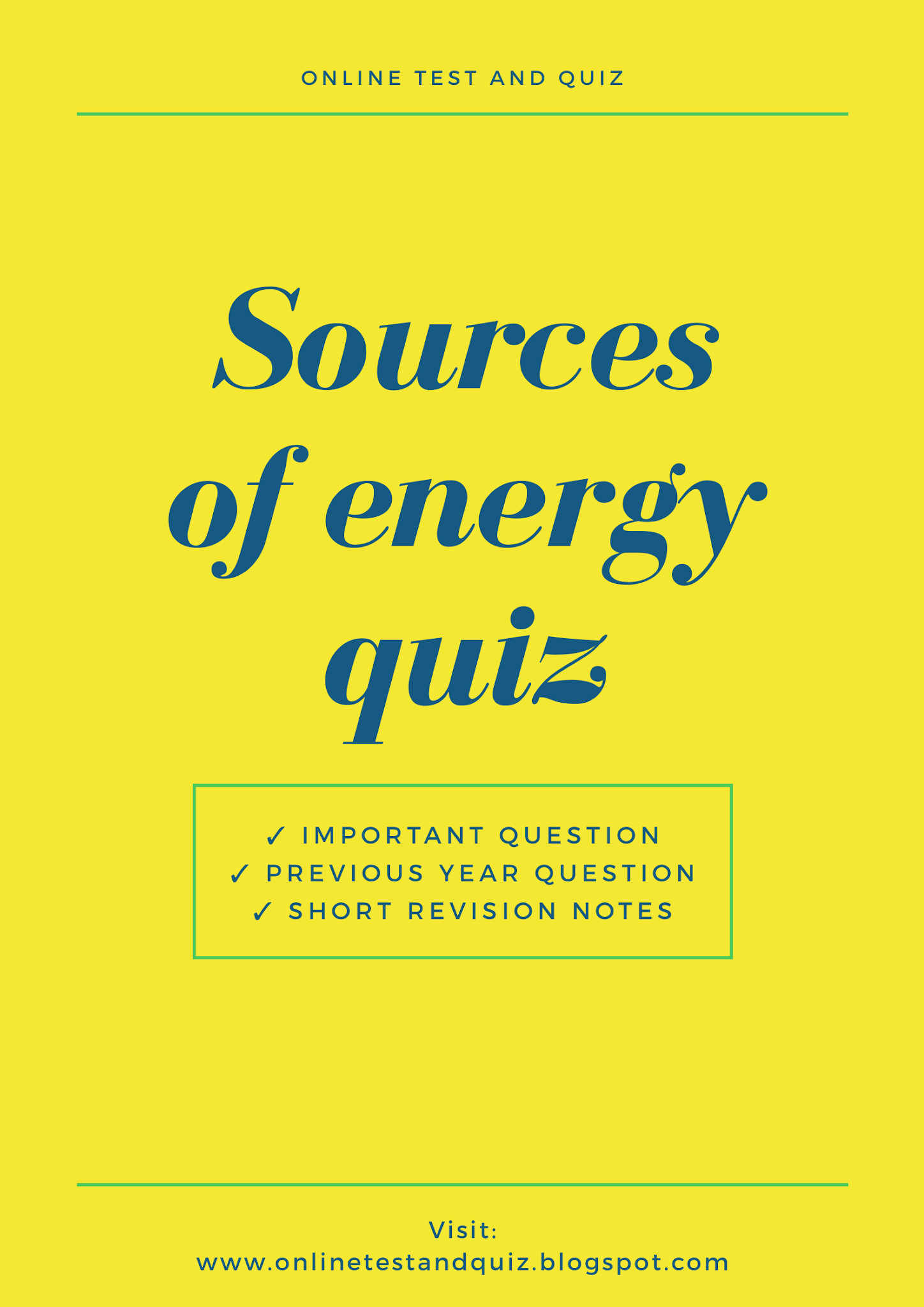 Class 10 Science Lesson 14 Sources Of Energy Free Online Test And class-10-science-lesson-14-sources-of-energy-free-online-test-and
