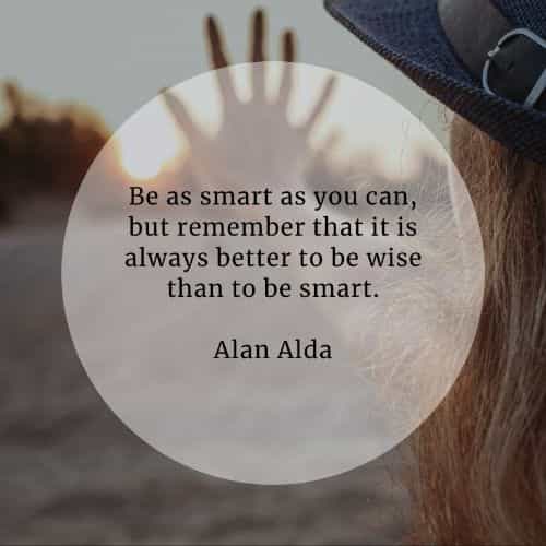 45 Intelligence quotes that'll inspire your life positively