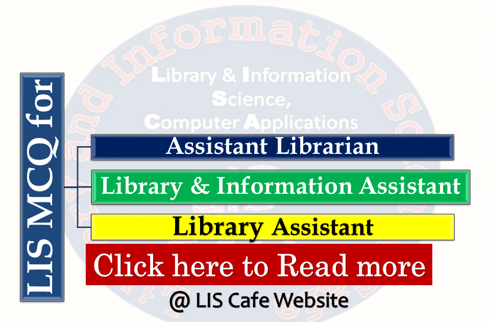 LIS Model Questions for Assistant Librarian, LIA Exams (IIT, NIT, IIM ...