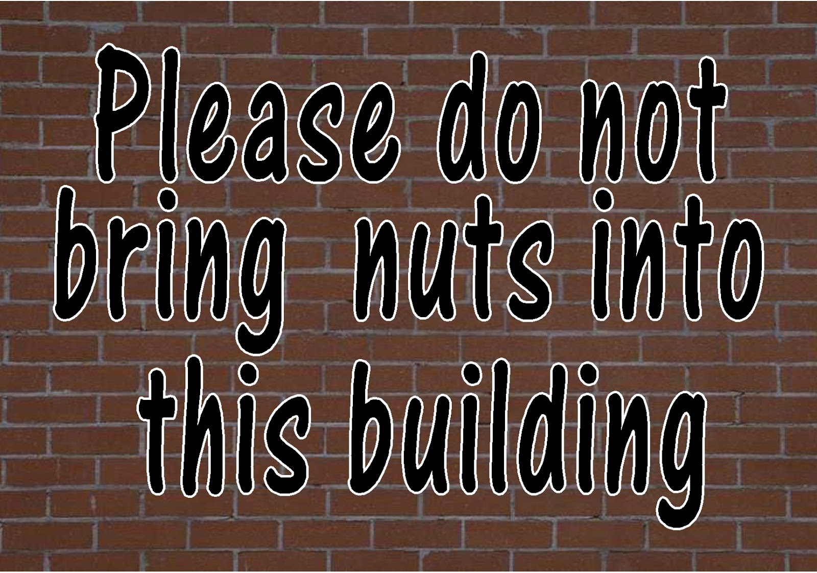 Free Posters and Signs: Nut Free Building