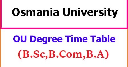 Osmania University Degree Exam Time Table 2022 - BA BCom BSc