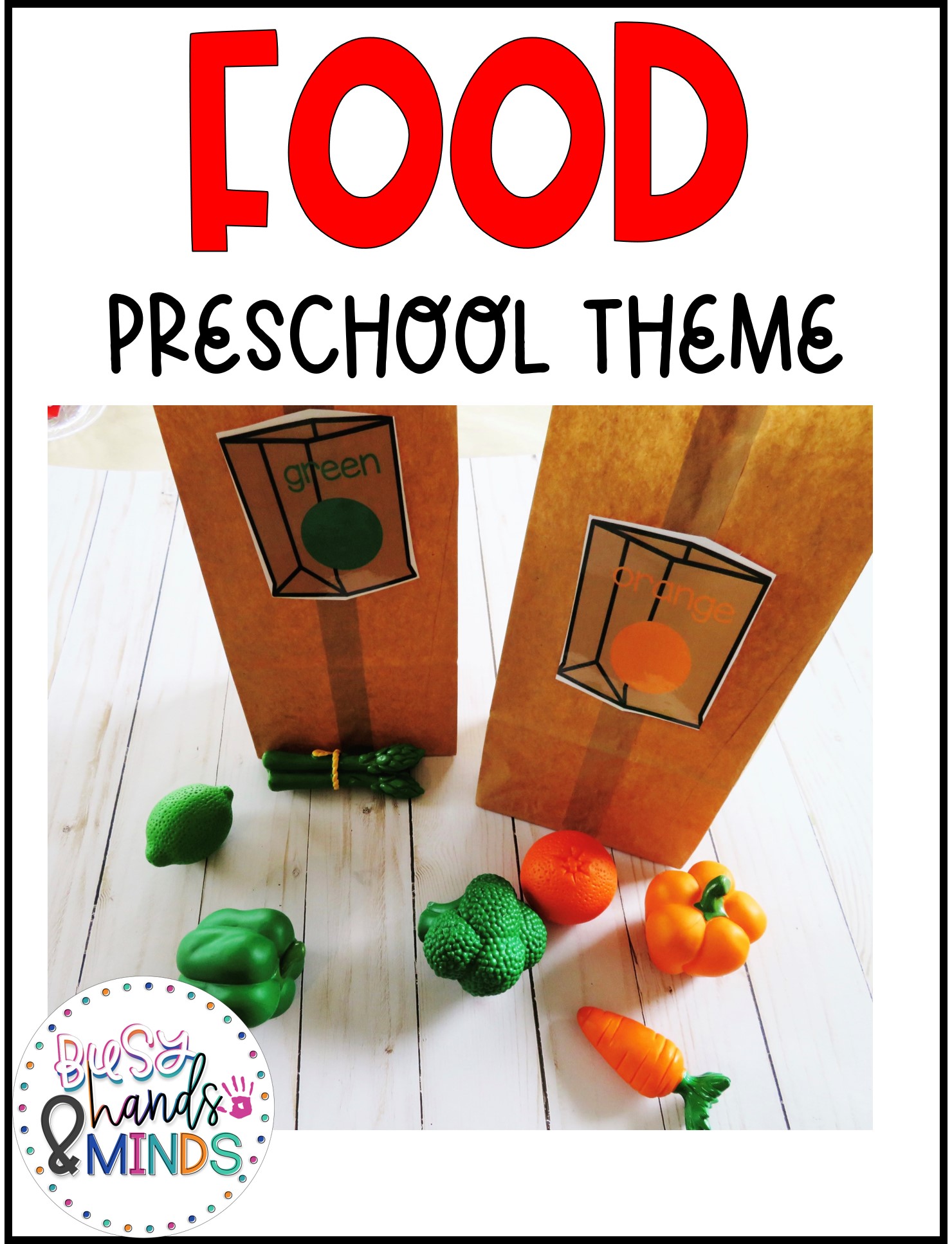 Food and Nutrition Preschool Theme | Busy Hands and Minds