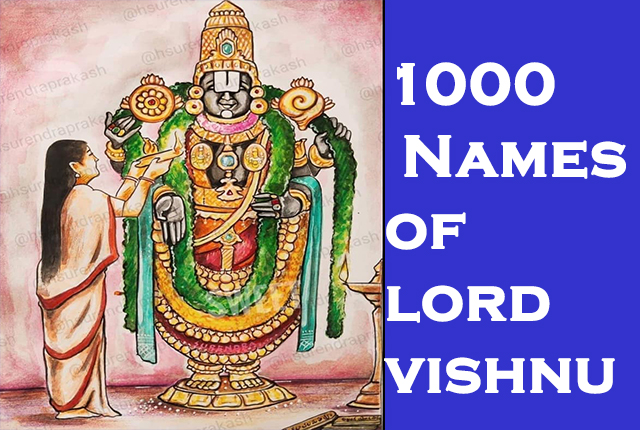 1000 Names of Lord Vishnu : भगवान विष्णु के १००० नाम