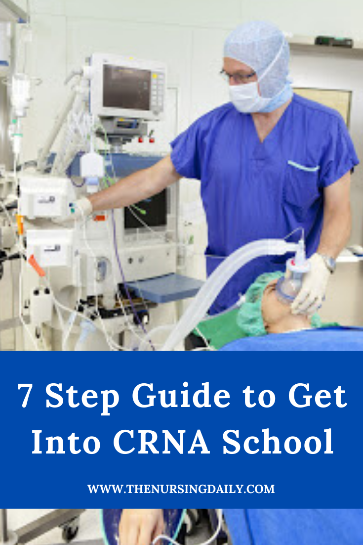 7 Steps to Get Into CRNA School | The Nursing Daily
