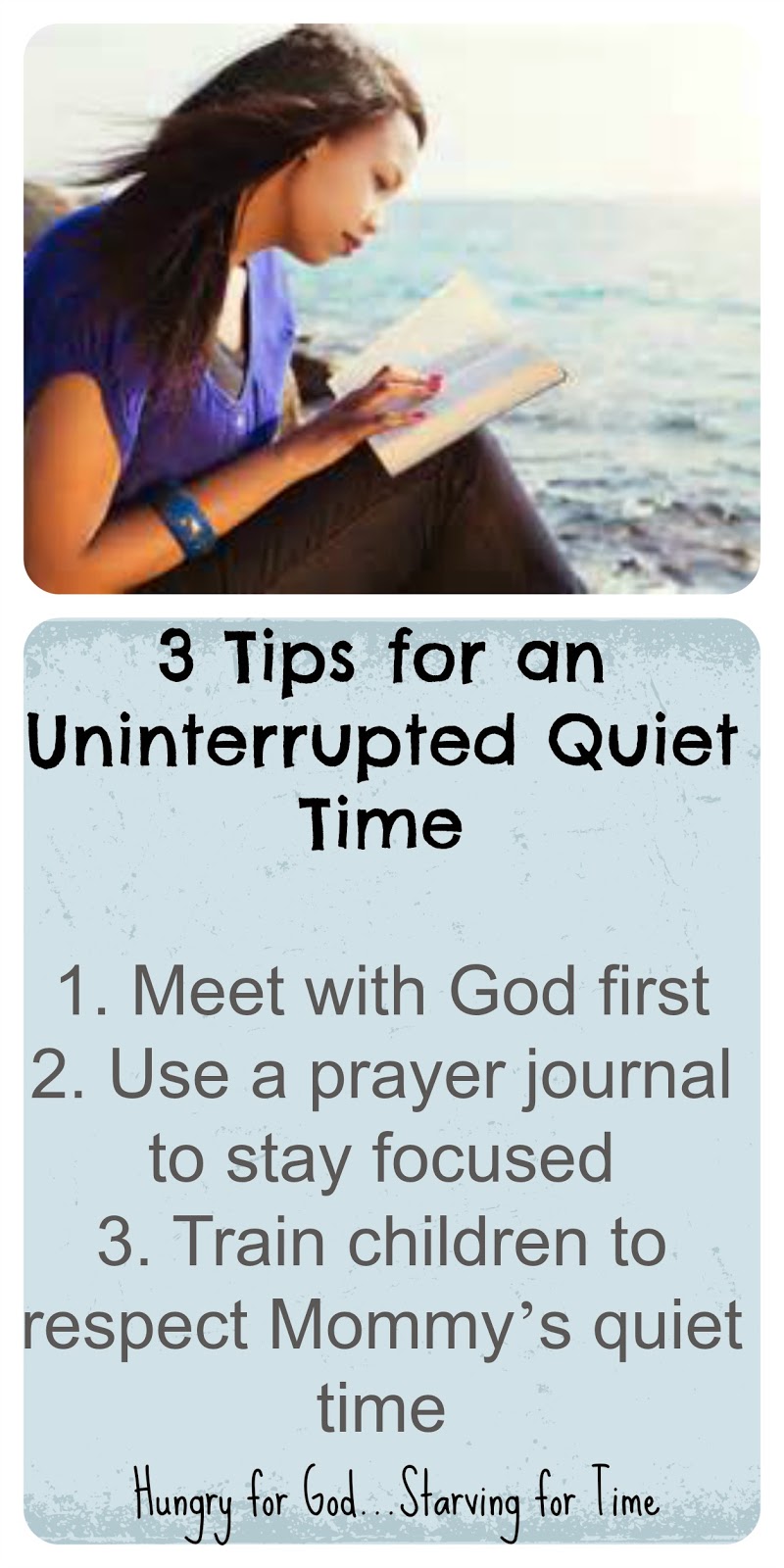 Hungry for God: 5 Tips for an Uninterrupted Quiet Time