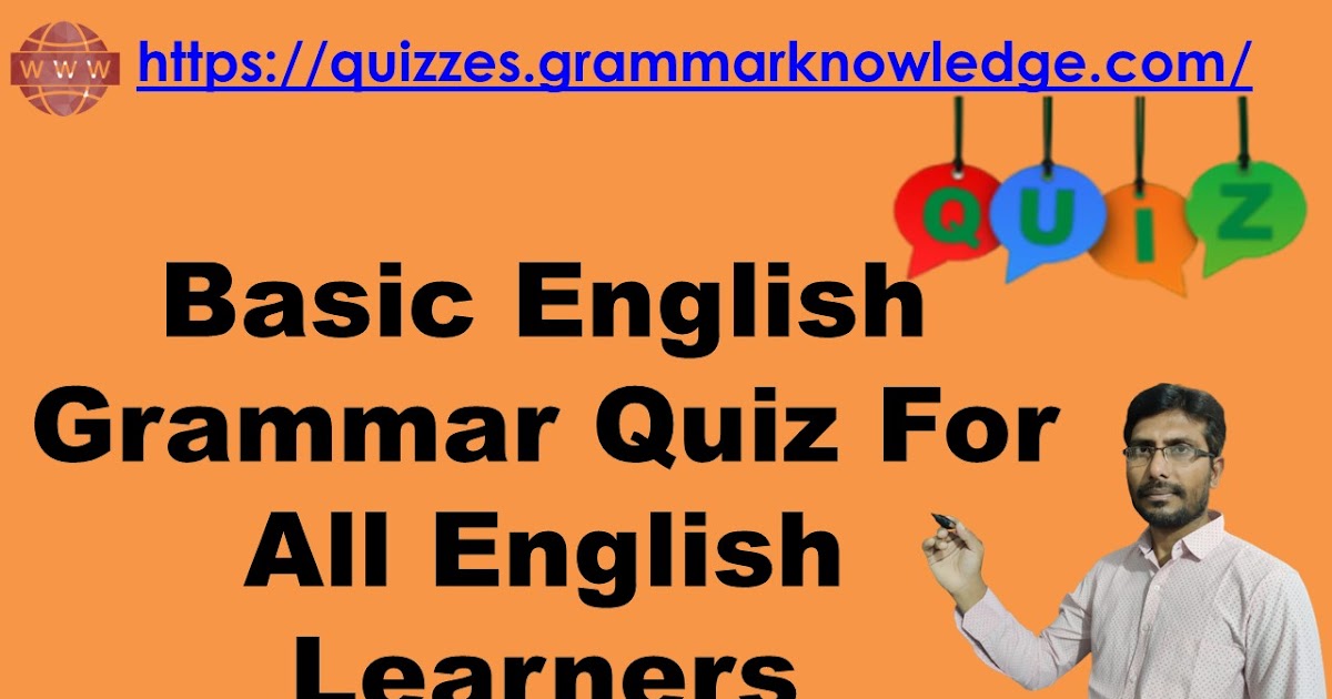 Basic English Grammar Quiz For All English Learners | Basic English ...