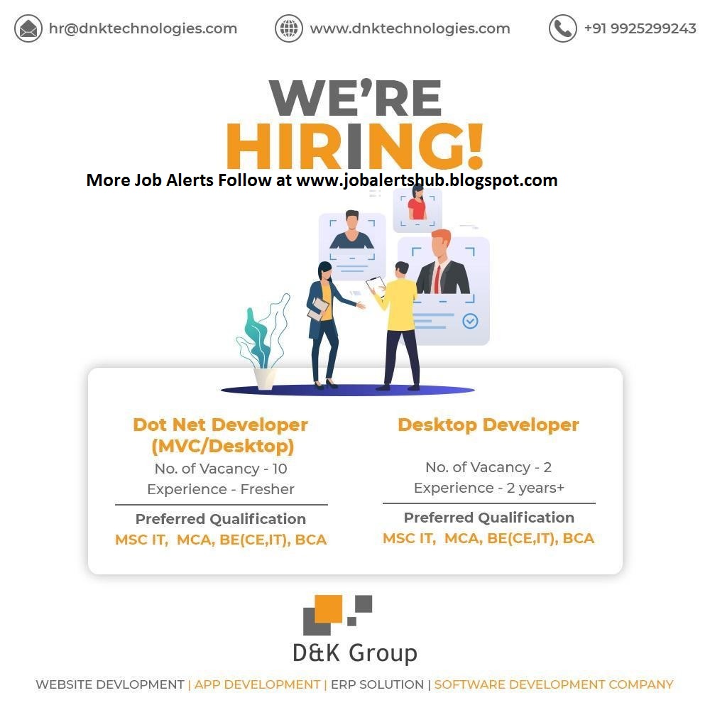 JOB ALERTS HUB: Hiring Dot Net Developers / Desktop Developer @ D&K Technologies