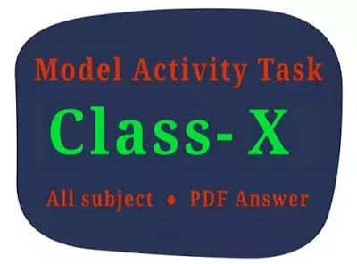 Model activity task class 10 pdf all subject - মডেল অ্যাক্টিভিটি টাস্ক class 10 (2021)