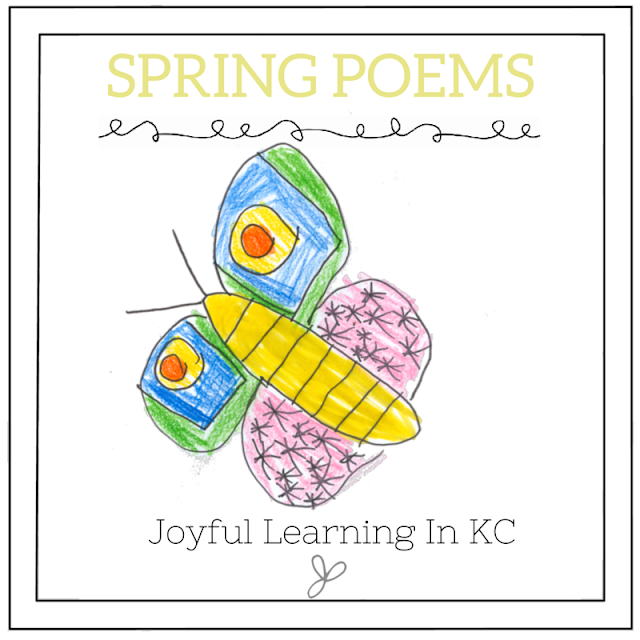 Joyful Learning In KC: Spring Poems for Shared Reading Time