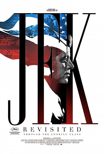 SNEAK PEEK : JFK Revisited: Through the Looking Glass” SNEAK PEEK : JFK Revisited: Through the Looking Glass”
