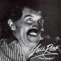 Voces de la Patria Grande: Luis Rico - LO MEJOR