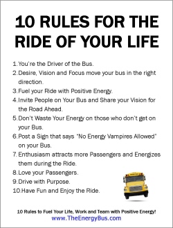 Kuweight 64: THE ENERGY BUS : TEN RULES FOR THE RIDE OF YOUR LIFE