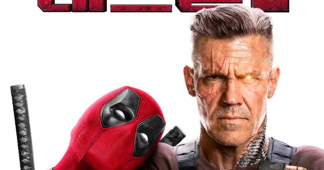 Deadpool 2: Delirante nuevo cartel con Cable junto a Wade Wilson