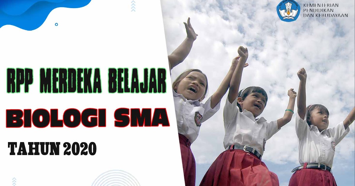 RPP Biologi SMA Merdeka Belajar - KURIKULUM 2013