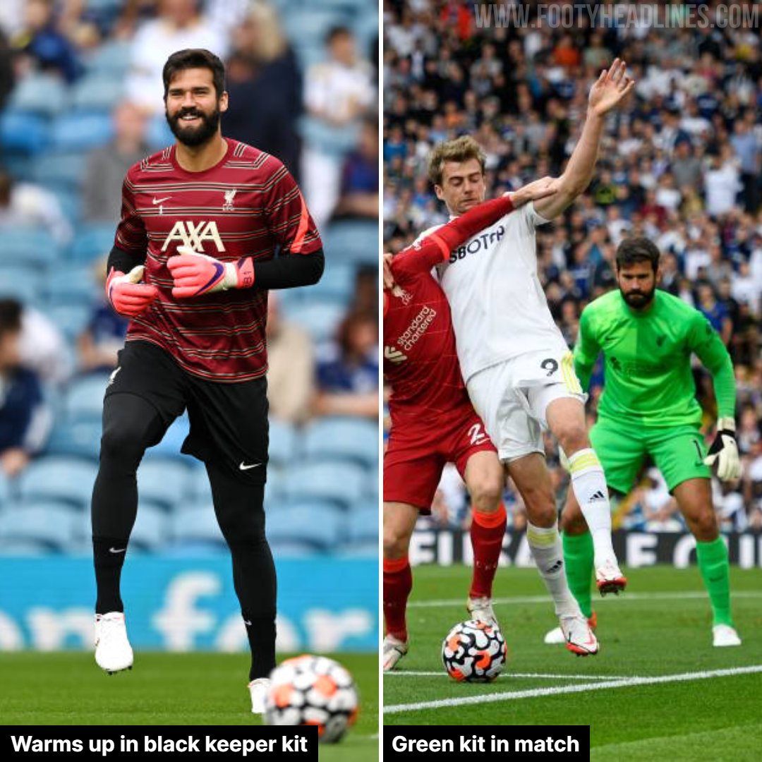 Alisson Wears Modified Version Of Nike Liverpool 21-22 Third Keeper Kit ...