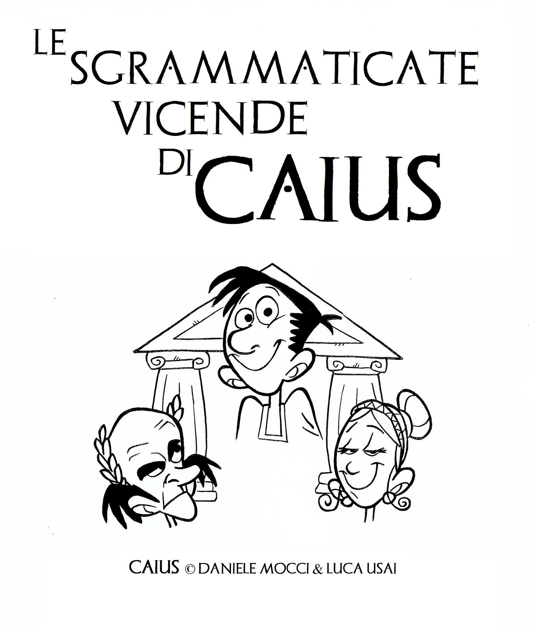 Daniele Mocci: Daniele Mocci & Luca Usai story (3): LE SGRAMMATICATE ...