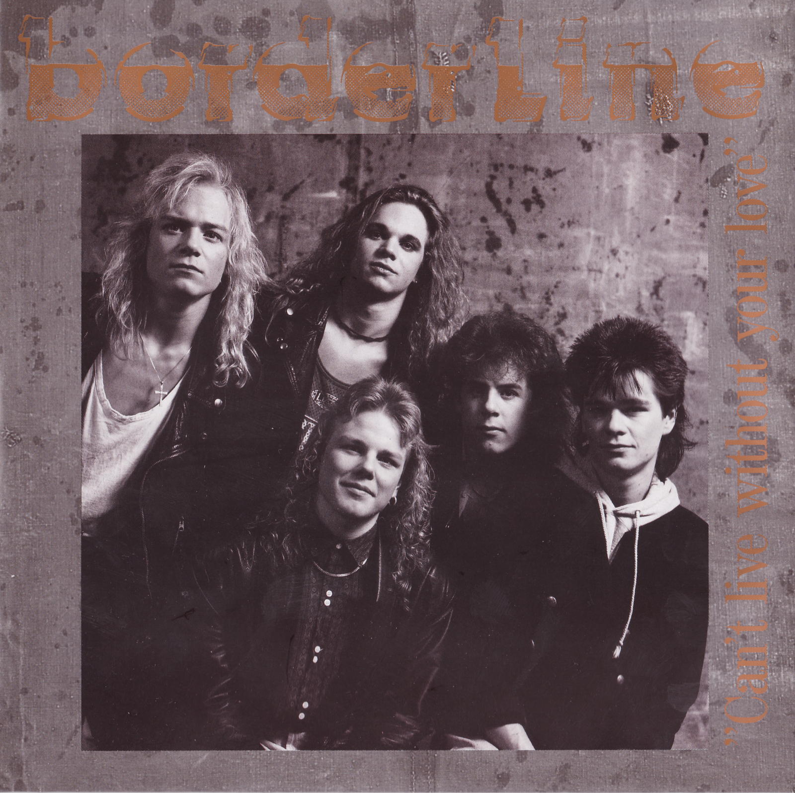 Borderline - Can't Live Without Your Love [Single] (1991) | RARE AND ...