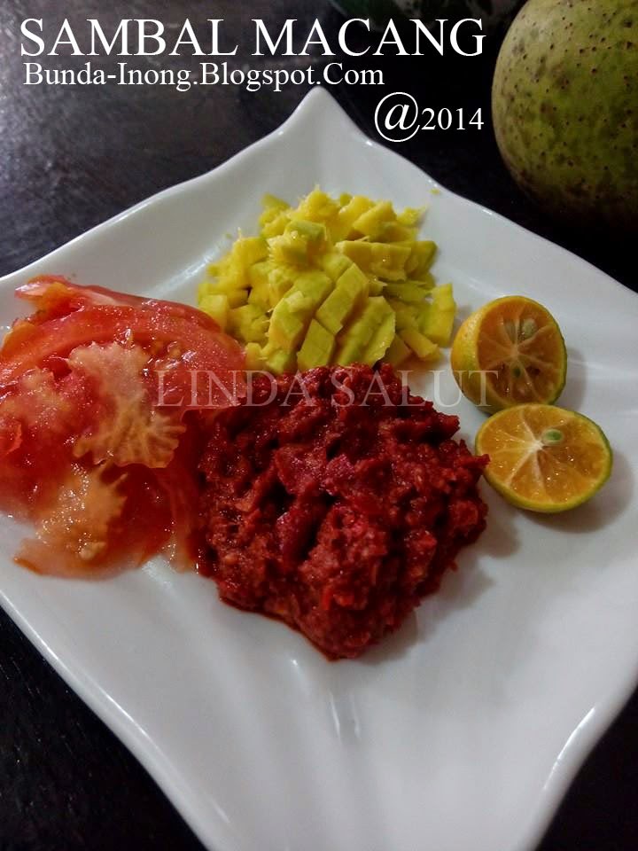 DAPUR BUNDA INONG: Sambal Macang