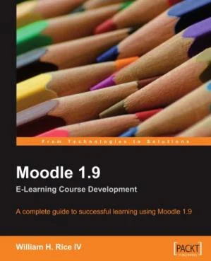 Moodle 1.9 E-Learning Course Development Kindle Edition PDF