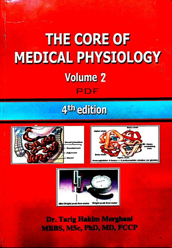 BEST MEDICAL BOOK: THE CORE OF MEDICAL PHYSIOLOGY Volume 2