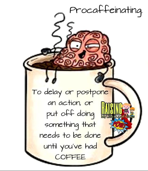 Raising My Little Superheroes : Coffee Memes!! Part One!