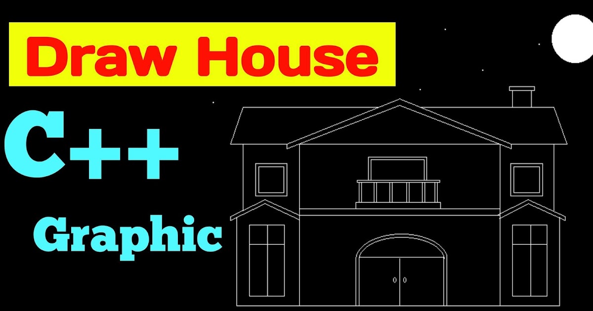 Draw House Using c++ Graphic