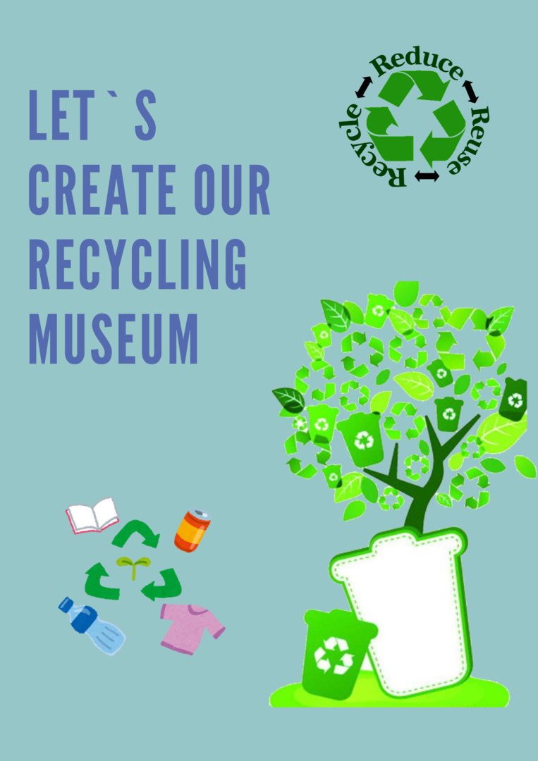 Let's Create Our Recycling Museum