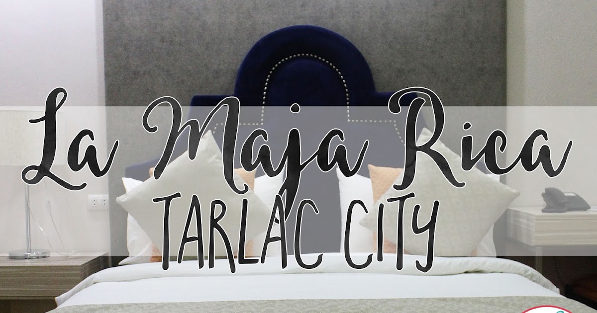 La Maja Rica Hotel, Tarlac City | Bettina Bacani