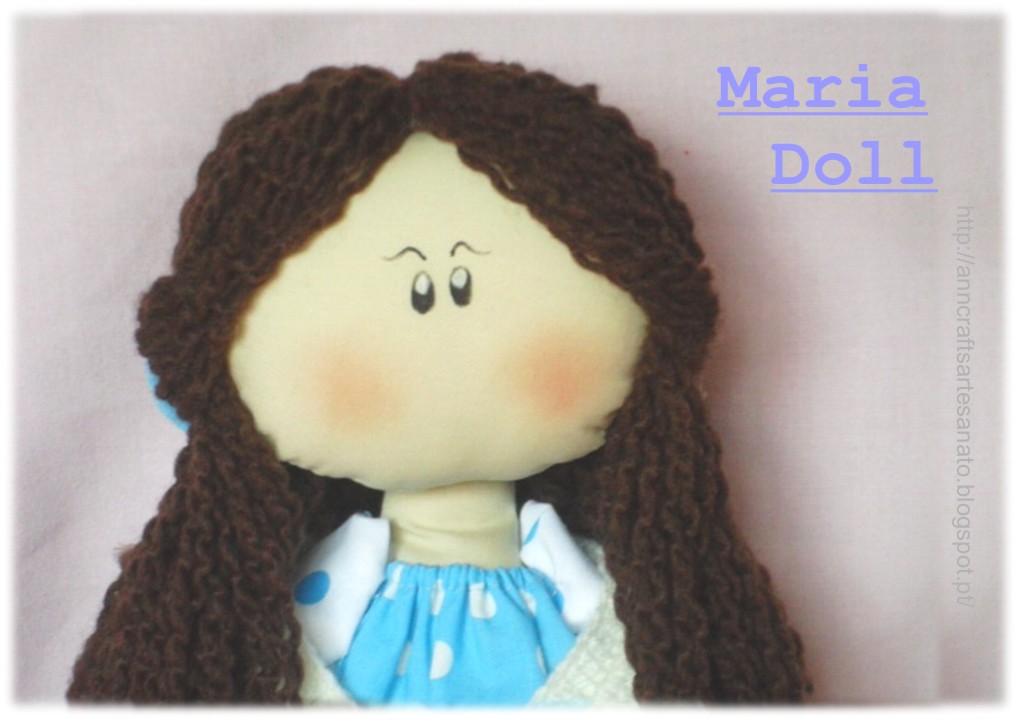 AnnCrafts: ♥ Maria Doll - AnnDolls Colection ♥