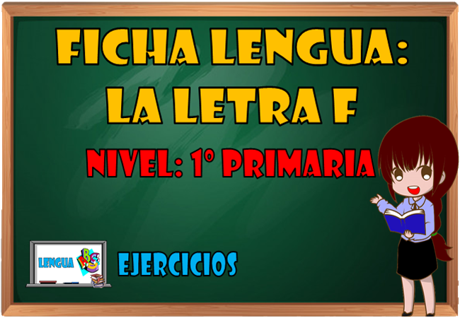 Ficha de refuerzo Lengua - La letra F [Lengua] [Actividades, ejercicios ...
