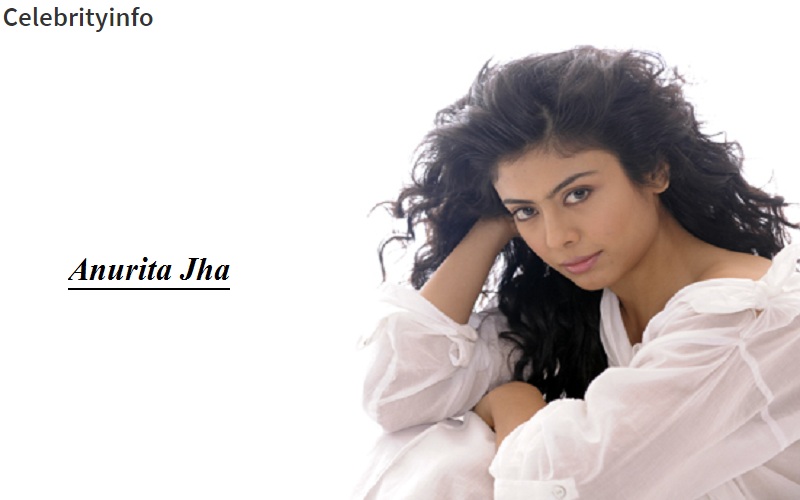 Anurita Jha Bra Size, Wiki, Body Measurements, Height, Age, Boyfriend ...