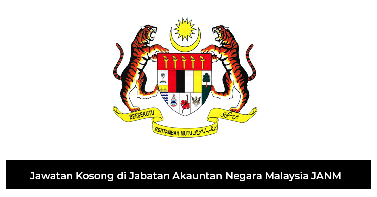 Jawatan Kosong di Jabatan Akauntan Negara Malaysia JANM - JOBCARI.COM ...