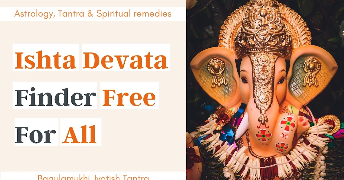 Ishta Devata Finder - Isht Devta, Know Your Ishta Devata Free | Rare ...