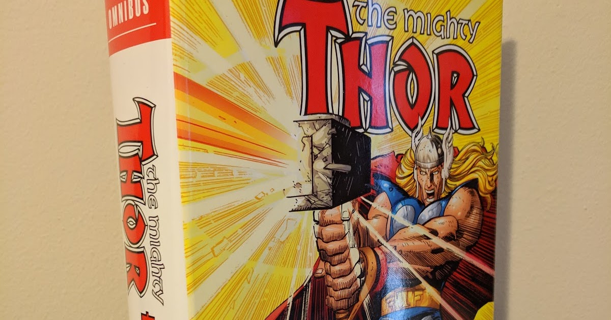 Collected Comic Review - Thor: Heroes Return Omnibus Vol. 1