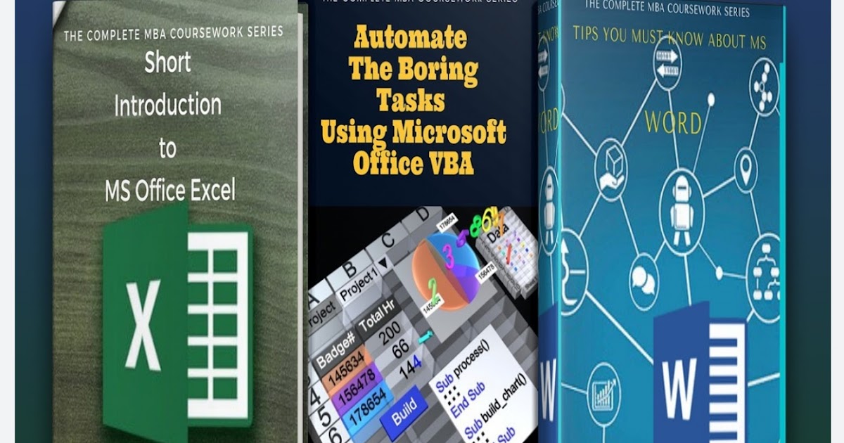 The Complete MBA Coursework Bundle 1-3 : Short introduction to MS Excel ...
