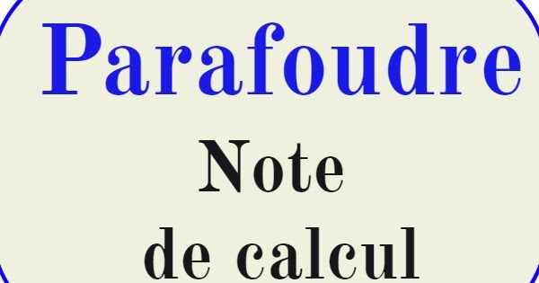 Exemple de Note de calcul fondation pour parafoudre