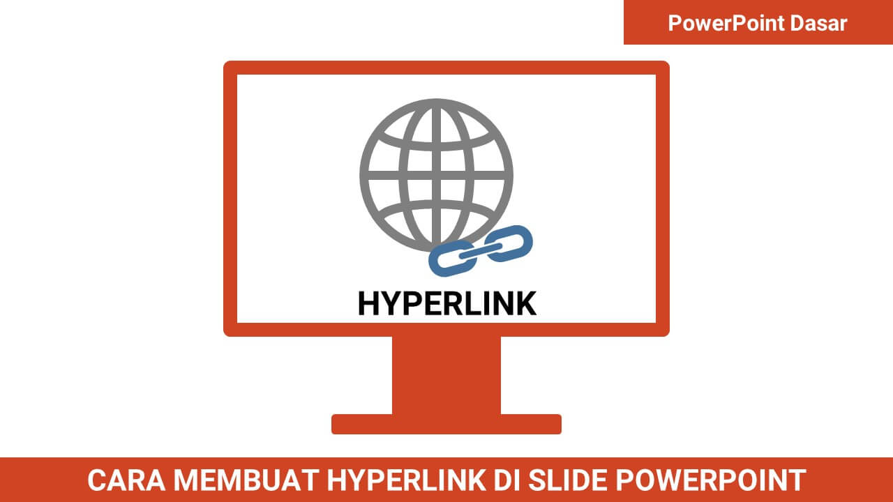 Cara Membuat Hyperlink di Slide Powerpoint - KELAS PPT