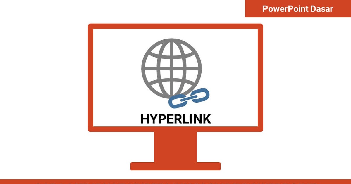 Cara Membuat Hyperlink di Slide Powerpoint - KELAS PPT