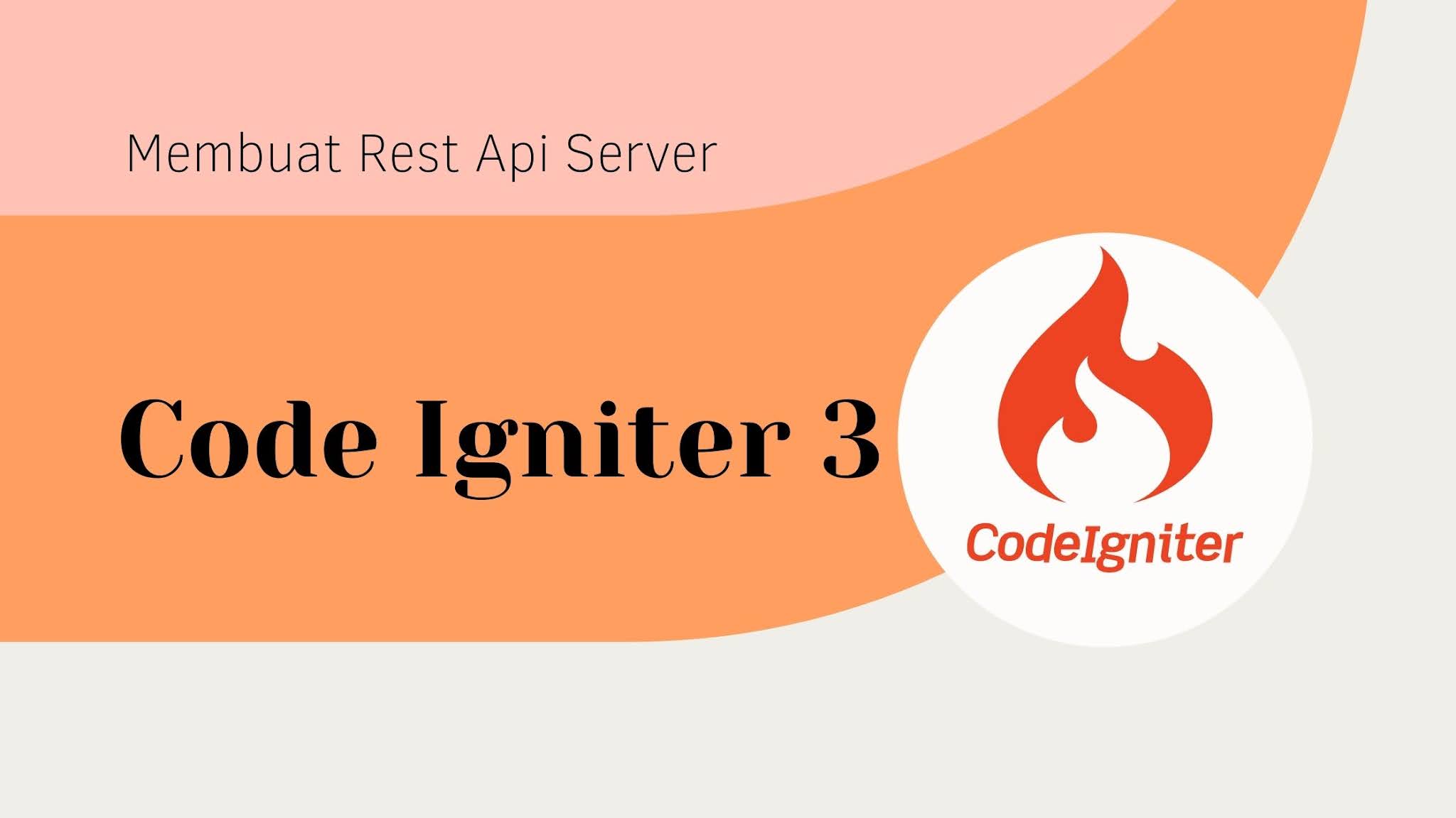 √membuat Rest Api Server Dengan Code Igniter 3