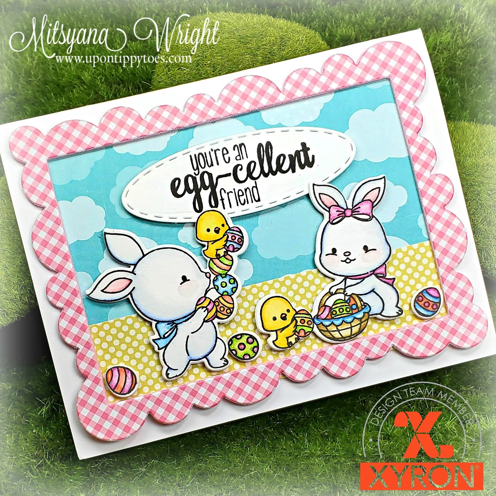 Up On Tippy Toes: Egg-cellent Friend Easter Card