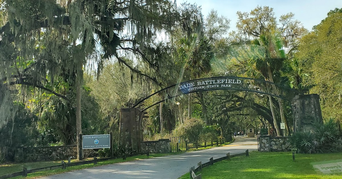 Year 2020 Travels: 03 Mar 2020 Dade Battlefield