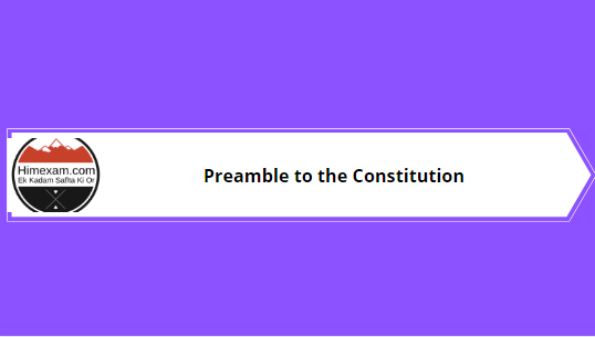 Preamble to the Constitution - Himexam.com