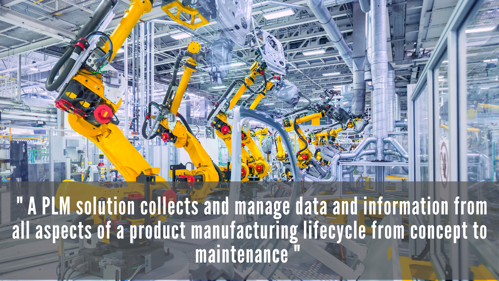 What is PLM? & Why you need a PLM solution in your Product ...