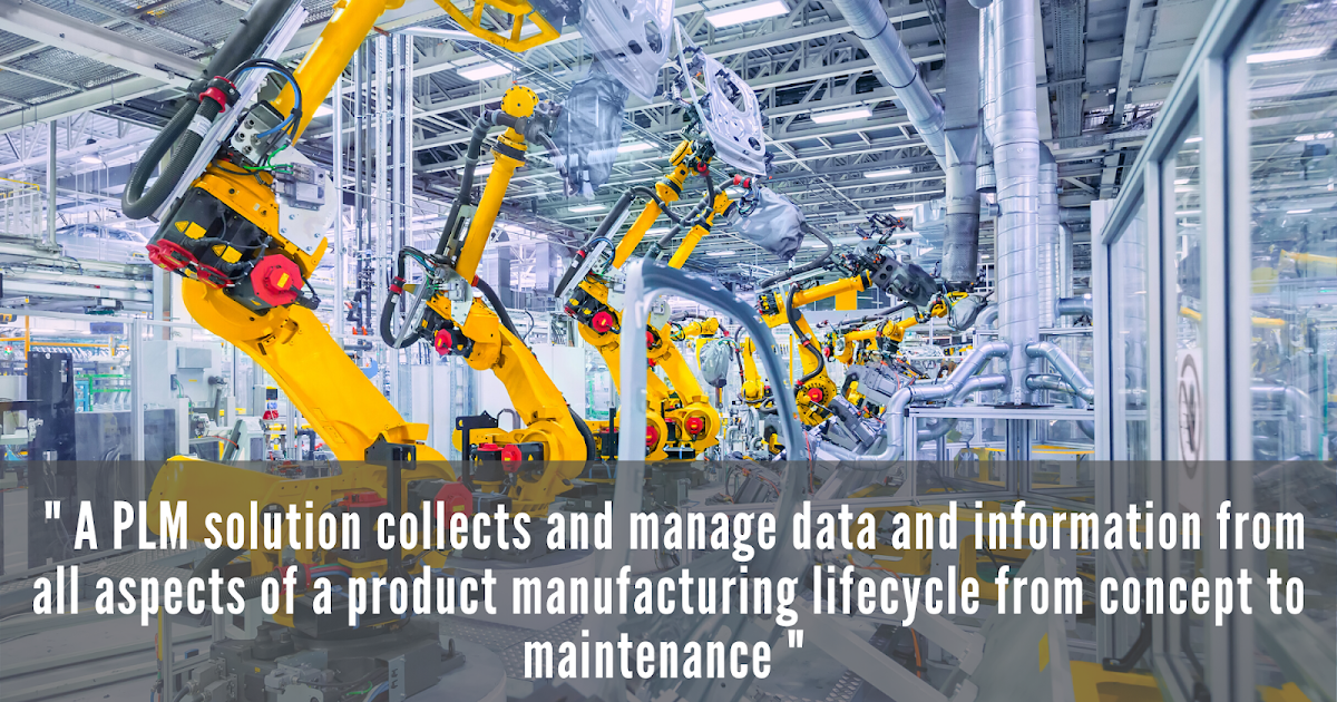 What is PLM? & Why you need a PLM solution in your Product ...
